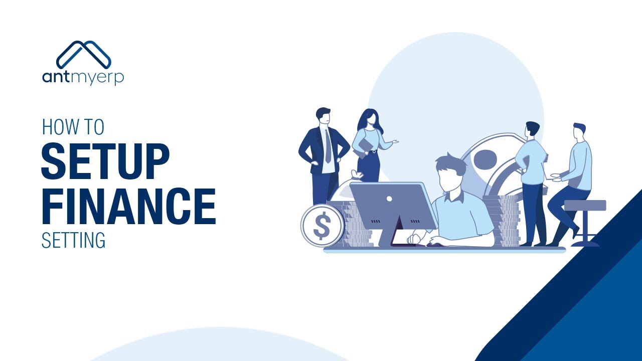 Learn How to Setup Finance Setting | AntMyERP Finance Module- English ...