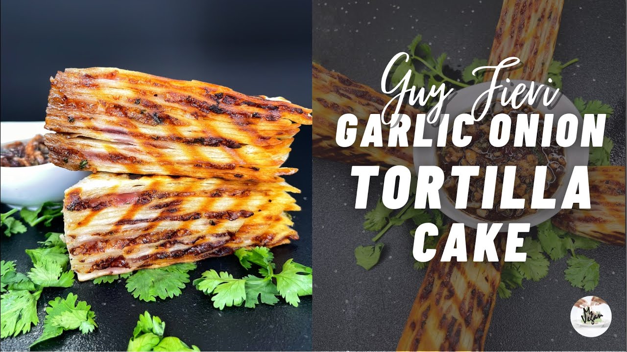 Guy Fieri Garlic Onion Tortilla Cake - YouTube