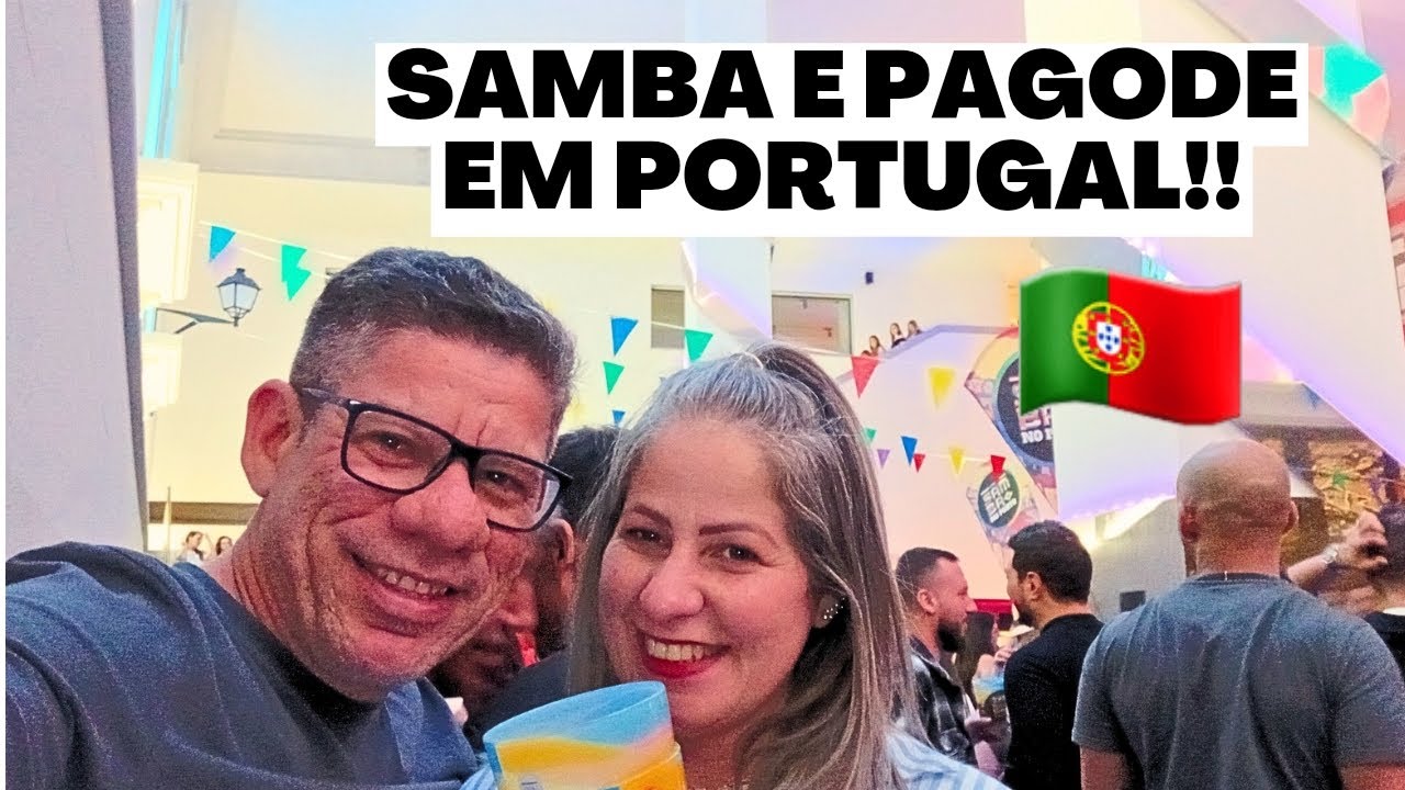 SAMBA e PAGODE em Portugal!!🇧🇷🇵🇹 - YouTube