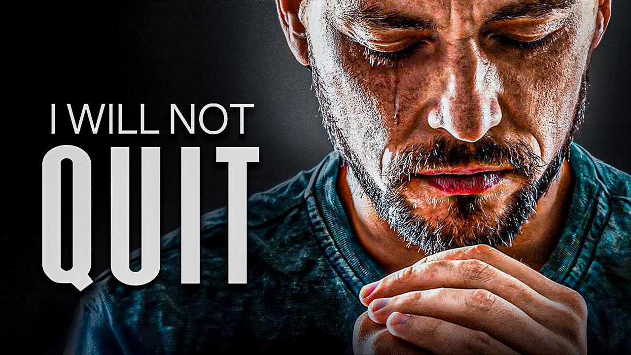 "I WILL NOT QUIT: The Ultimate Inspirational Speech Video" - YouTube Music