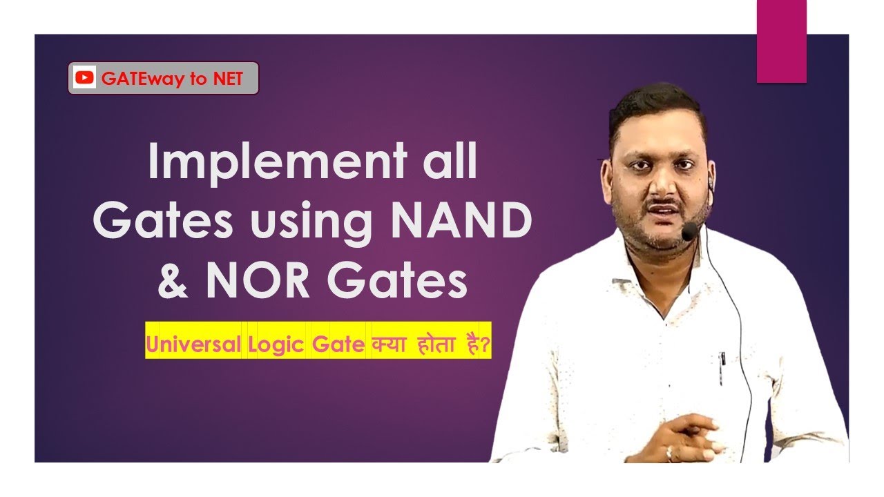 Implement all gates using NAND & NOR gate| Why NAND & NOR gate are ...