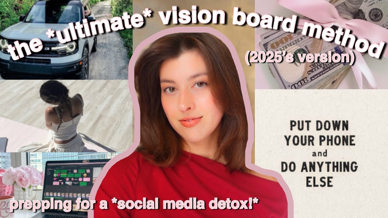 year of the social media detox: how to make a vision board that ...