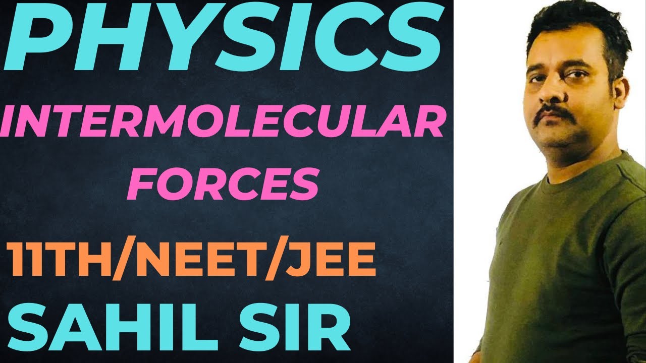 Lecture:-14(Intermolecular Forces)11th/NEET/JEE - YouTube