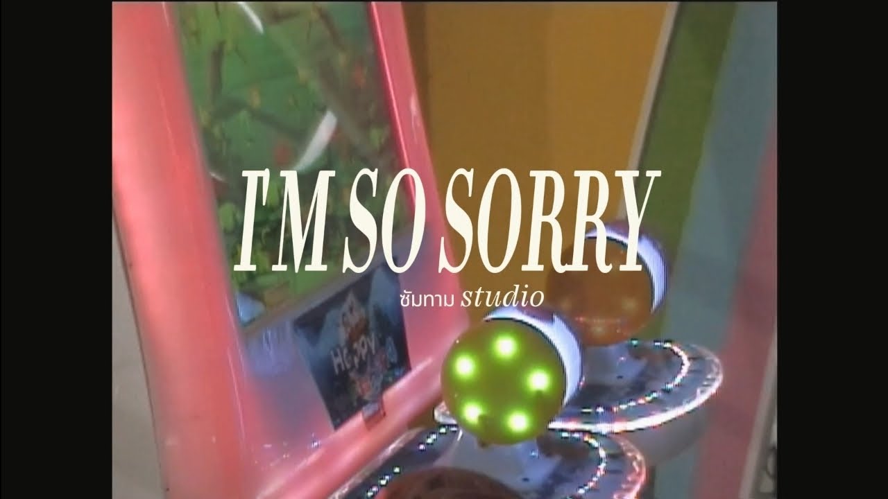ซัมทาม - ขอโทษจริงๆ ( I'M SO SORRY) [ official lyrics ] - YouTube