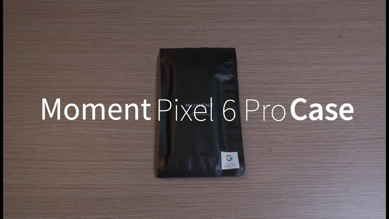 Moment Case for Pixel 6 Pro quick unboxing - YouTube