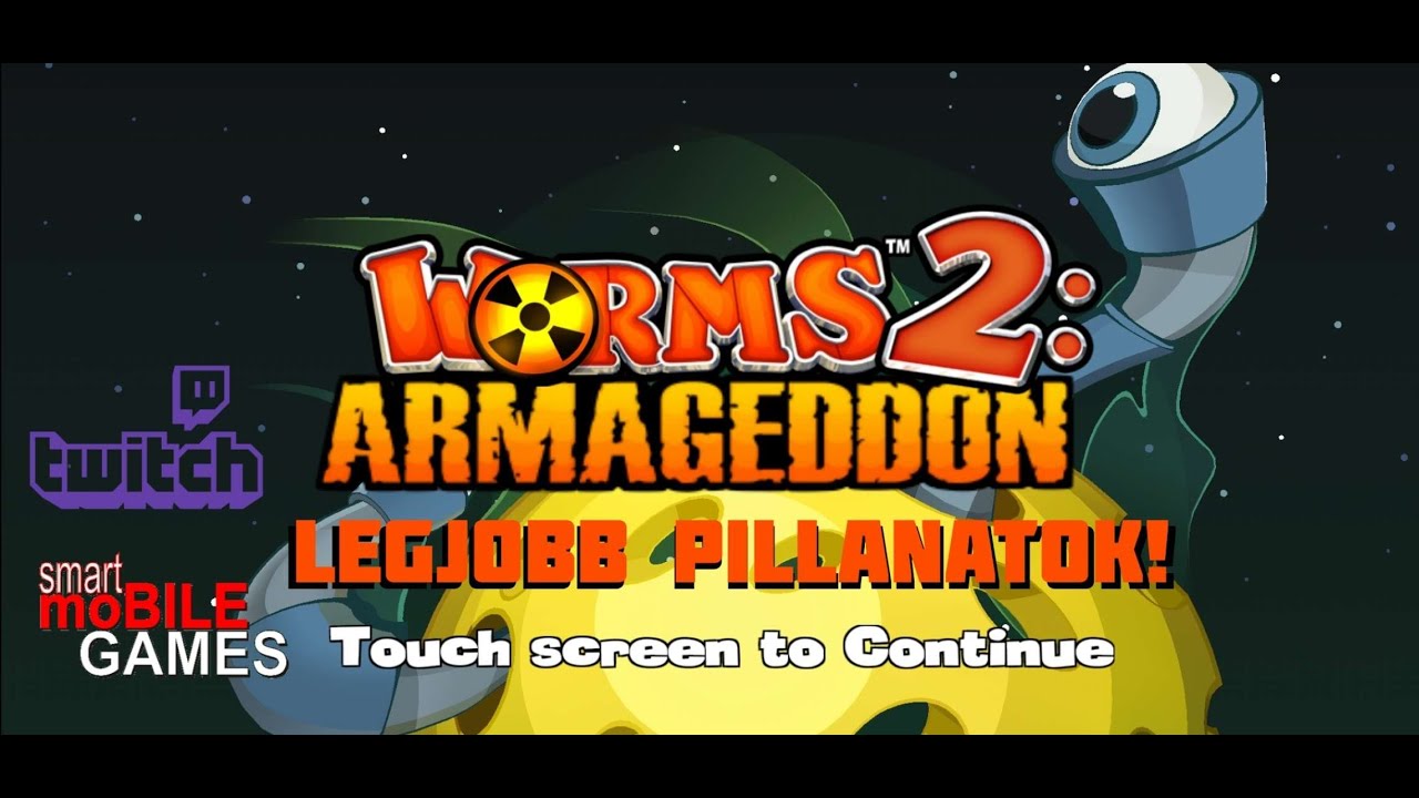 Worms 2: Armageddon - Android - Twitch Stream legjobb pillanatok - YouTube