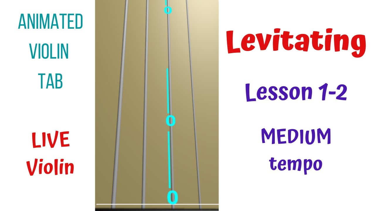 🤩 LEVITATING by 🌹 𝕯ua 𝑳ipa 🎀 MEDIUM. Lesson 1-2. Live Violin🎻 🔢TAB 🔔 ...