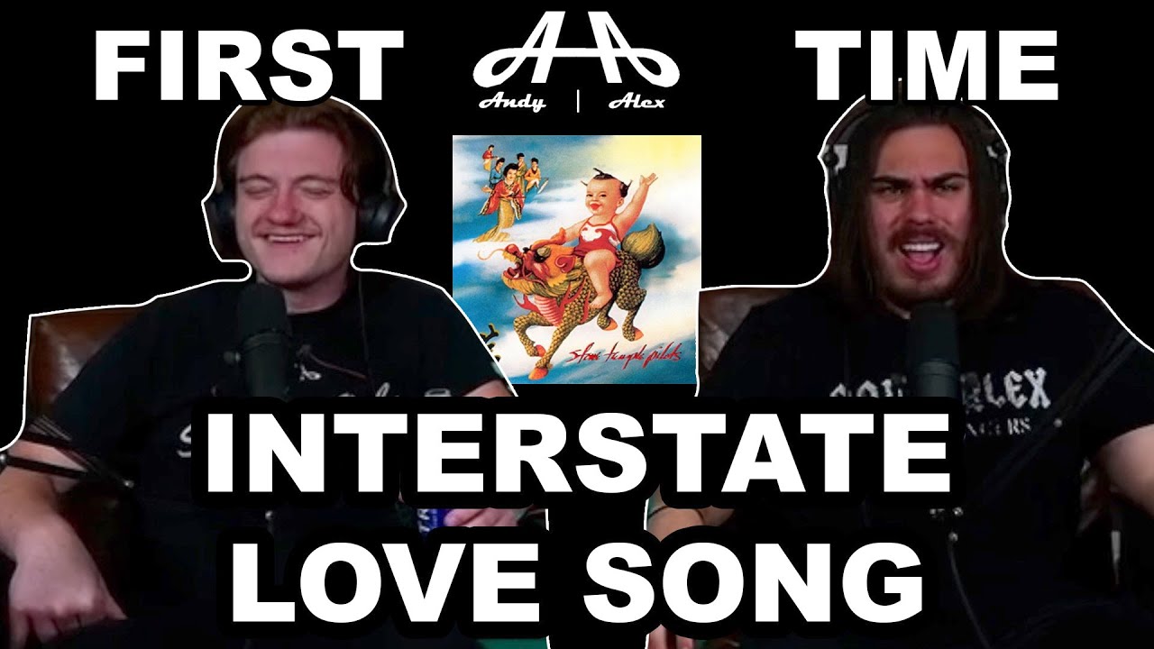 Interstate Love Song - Stone Temple Pilots | Andy & Alex FIRST TIME ...