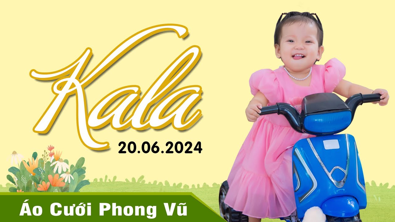 Happy Birthday Kala | Studio Áo Cưới Phong Vũ - YouTube
