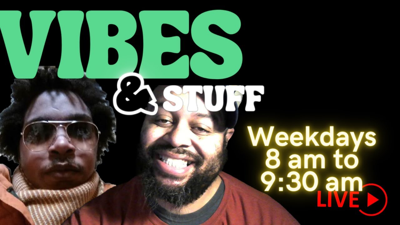 Vibes & Stuff Live - YouTube