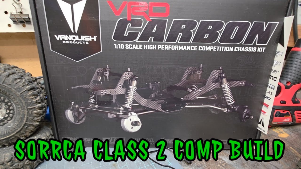 RC CRAWLER TALK: VRD CARBON CLASS 2 SORRCA COMP BUILD - YouTube