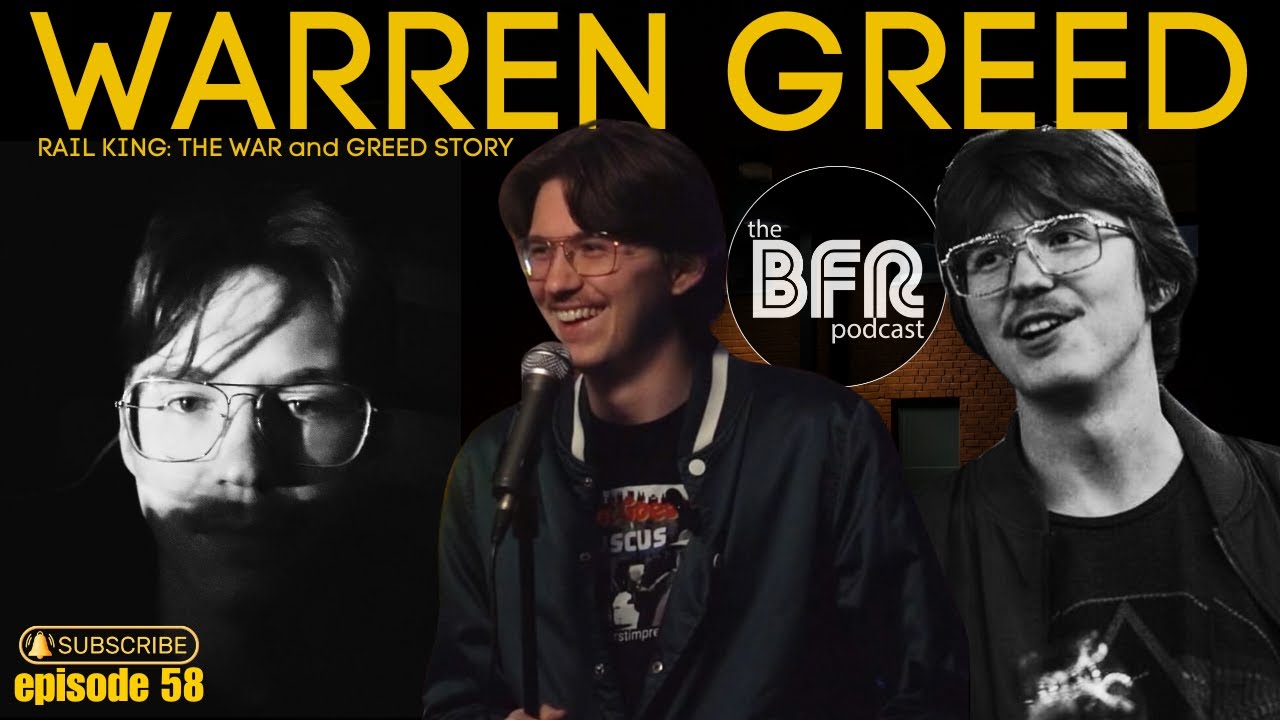 The BFR Podcast - Episode 58 - War & Greed w/ Warren Greed - YouTube