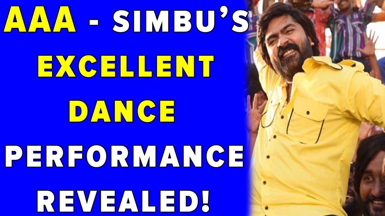 AAA-Simbu's Excellent Dance Performance Revealed! - YouTube