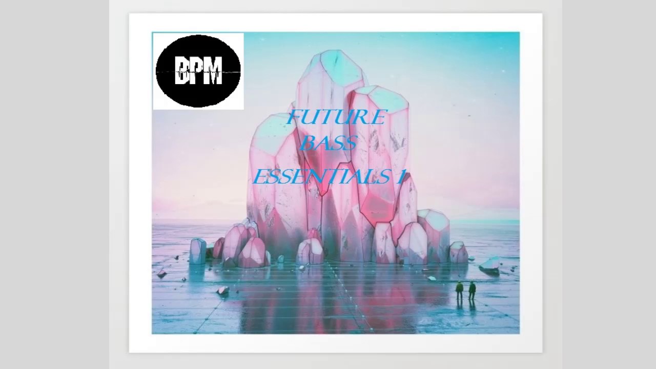 Future Bass Essentials 1 Pack Free - YouTube