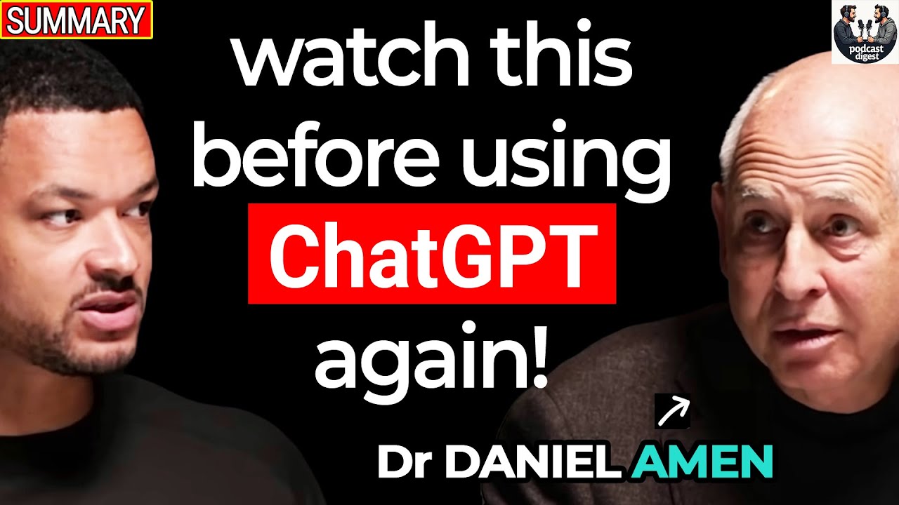 Dr Daniel Amen’s Shocking Warning About ChatGPT, Brain Damage, AI ...