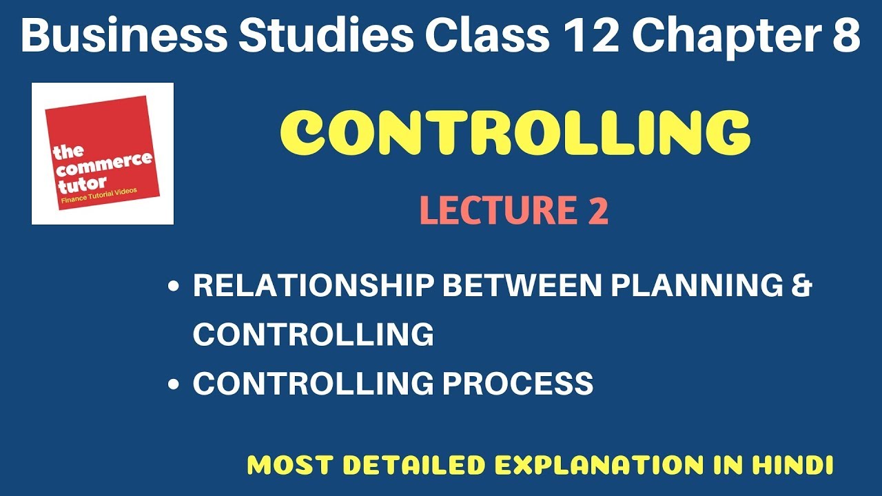 CONTROLLING - Lec 2 |Class 12 Business Studies Chap 8 | PLANNING ...