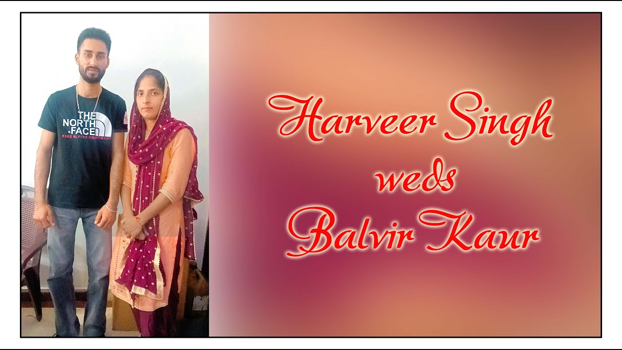 HARVEER SINGH WEDS BALVIR KAUR LIVE BY:- GHUMAN STUDIO BHOGPUR +91 ...