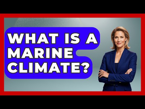 What Describes A Marine Climate