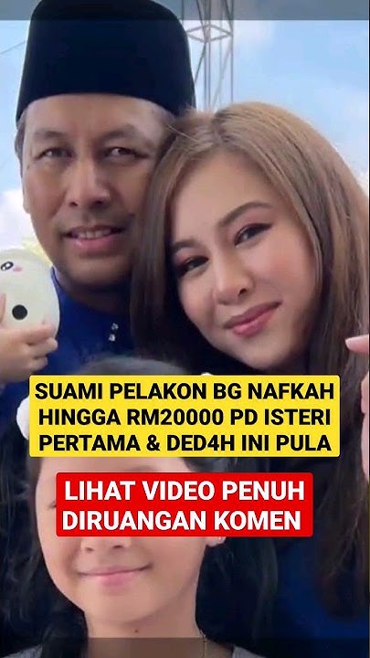 Suami Pelakon Miera Bg ISTERI PERTAMA Hingga RM20,000 Sebulan. Akui Dah Lama Tak Beri NAFKAH ...