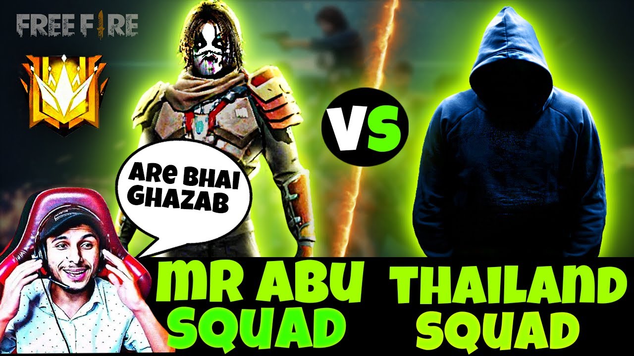 Nonstop gaming tour, MR ABU Squad Vs Thailand intense match, free fire ...