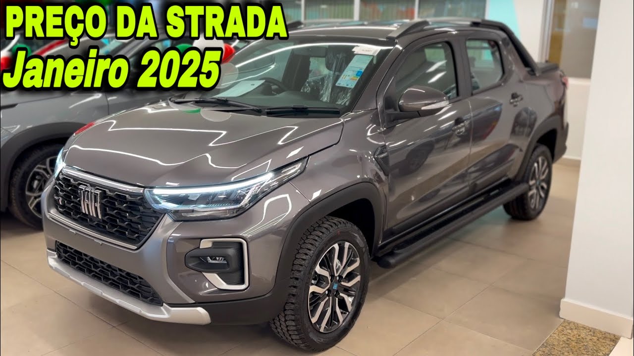 PREÇO DA NOVA FIAT STRADA Ranch e Ultra 2025 - JANEIRO 2025 preço ...