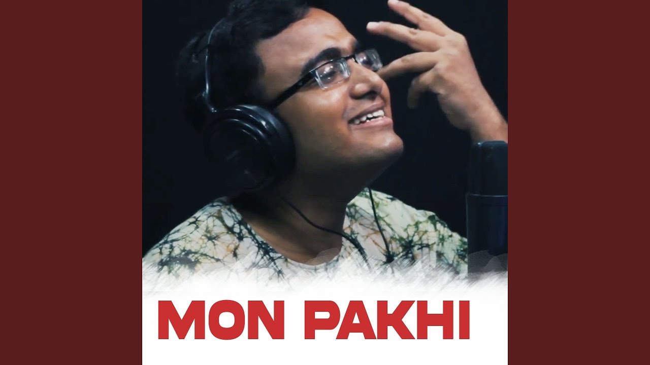 Mon Pakhi - YouTube