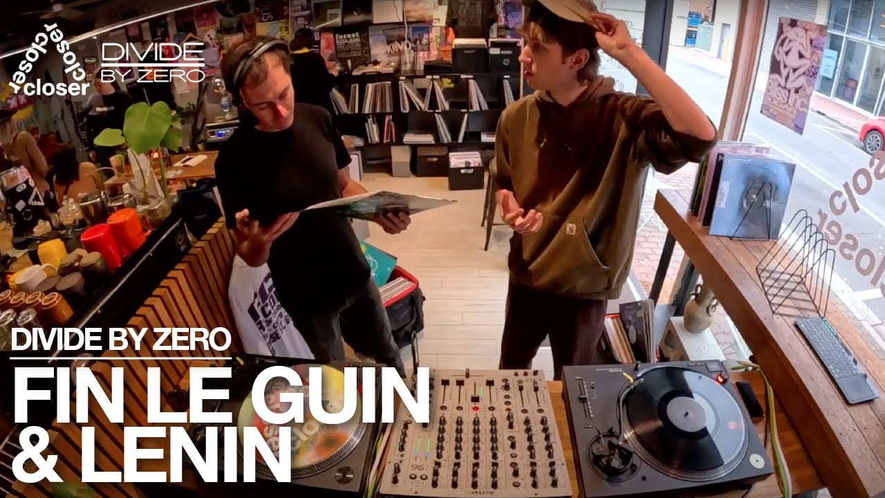 FIN LE GUIN & LENIN | CLOSER CLOSER CLOSER | DJ Sessions | Minimal ...