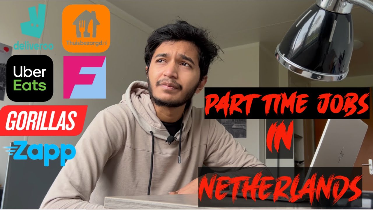 Part Time Jobs In Netherlands For International Students!! - YouTube