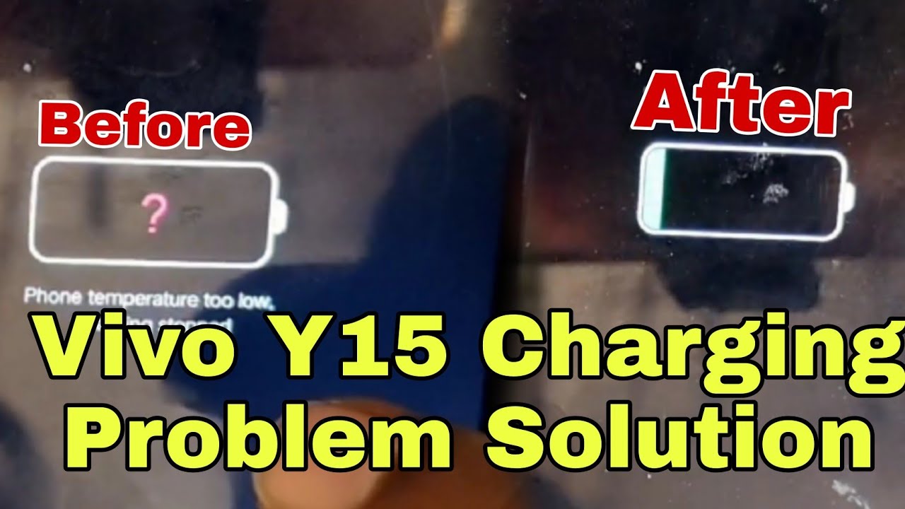 Vivo Y15 Phone Tempture Too Low Charging Stopped Problem Solution Vivo ...