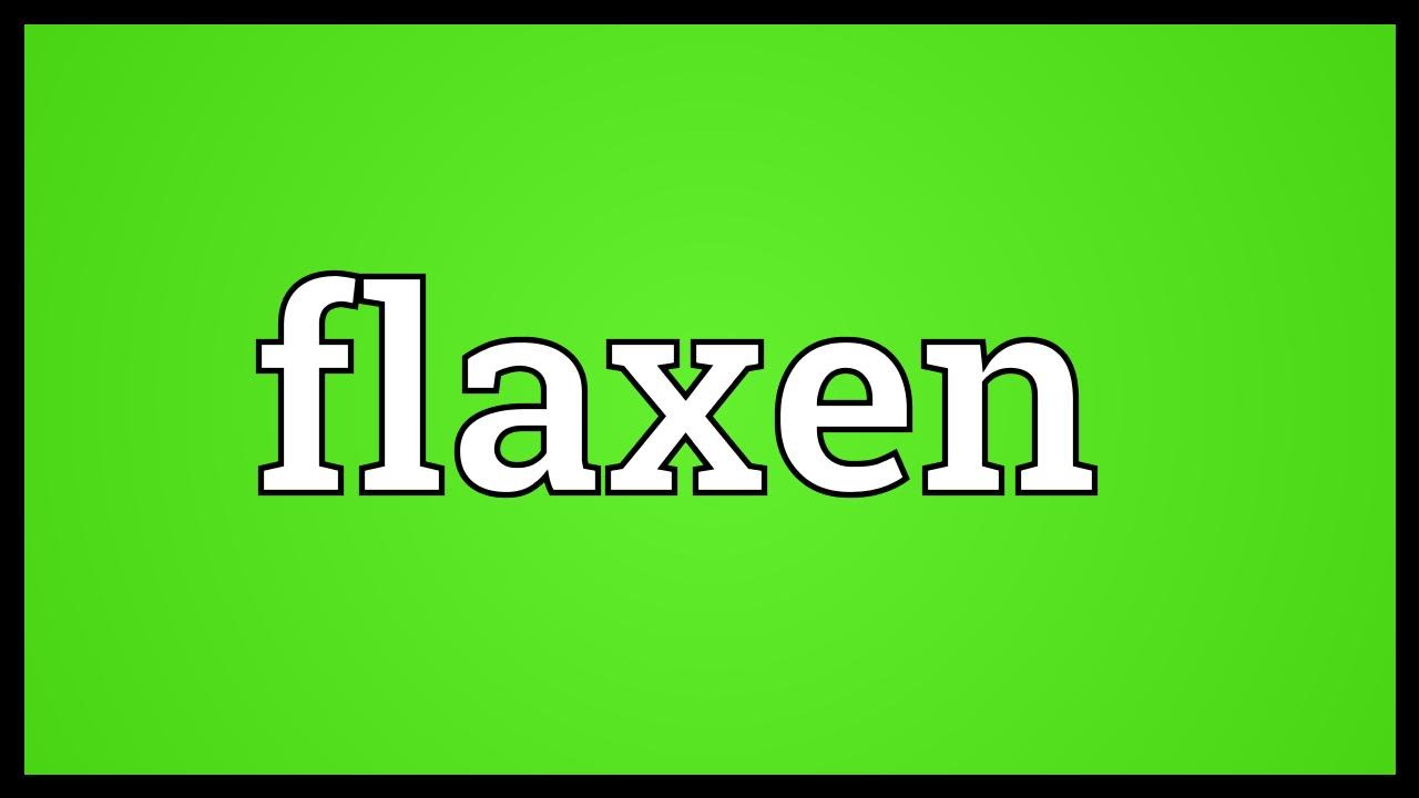 Flaxen Meaning - YouTube