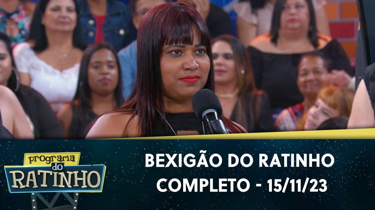 Bexigão do Ratinho | Programa do Ratinho (15/11/23) - YouTube