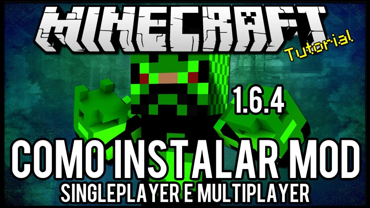 [Tutorial]Como instalar mod 1.6.4 Minecraft - YouTube