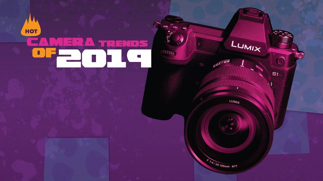 Hot Filmmaking Camera Trends of 2019 - YouTube