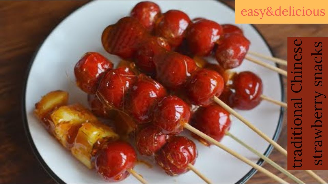 traditional Chinese strawberry snacks| Tanghulu Recipe - How to make ...