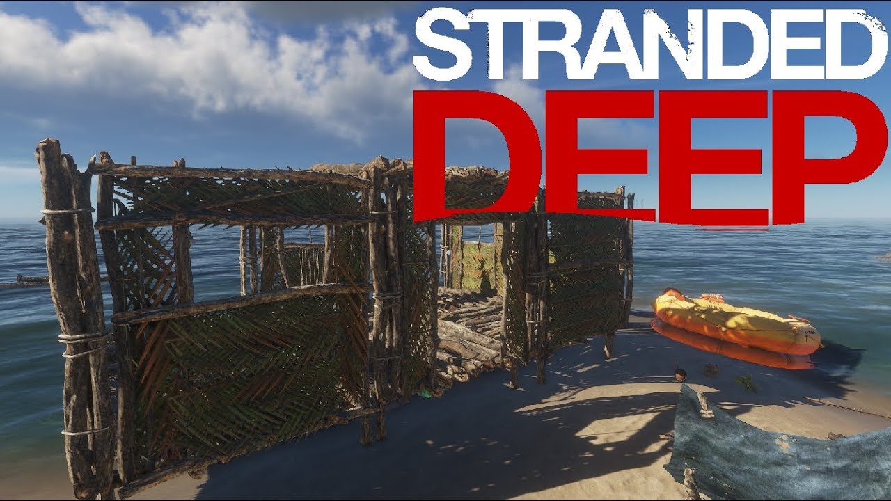 Stranded Deep #2 ~ Building Our Shack & Boat Scouring - YouTube