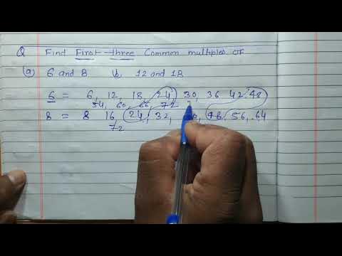Class 6 - Exercise 3.4 - Q 3 | Find first three common multiples of 12 and 18 - YouTube