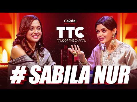 TALK OF THE CAPITAL | SABILA NUR | NABILA | SEASON 2 | CAPITAL ENTERTAINMENT | CELEBRITY INTERVIEW