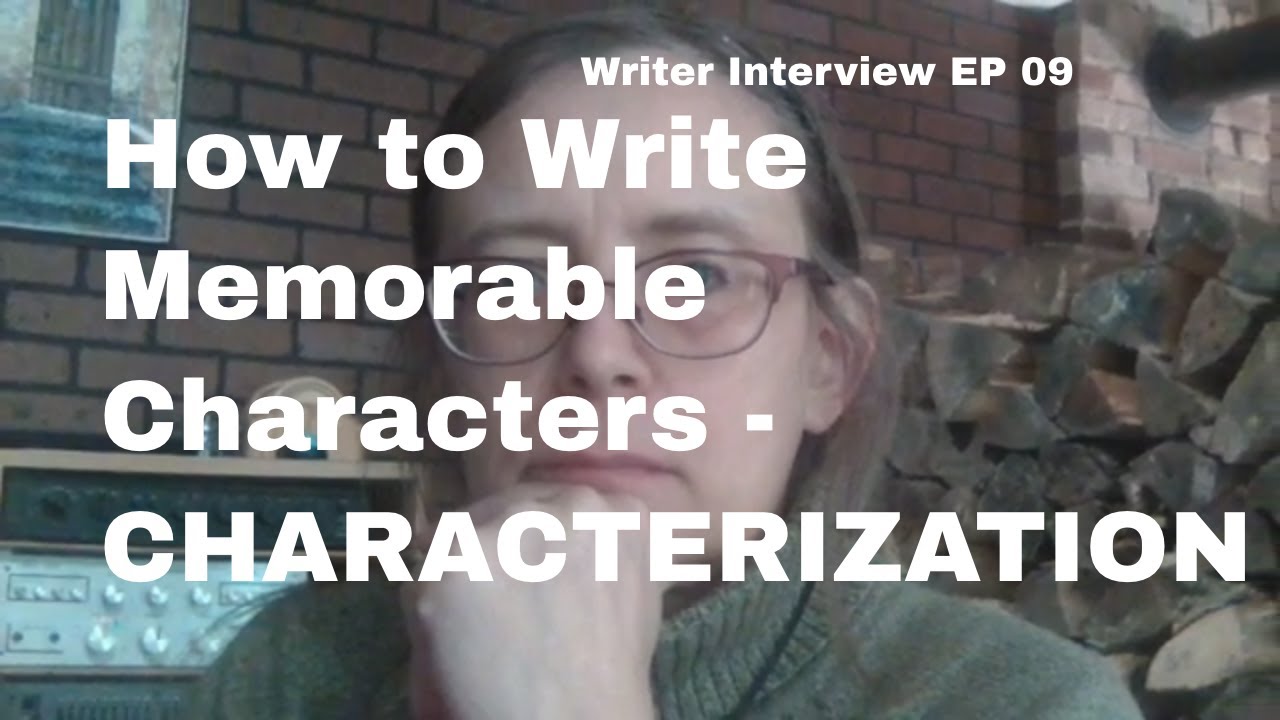 HOW TO WRITE MEMORABLE CHARACTERS TL Sherwood My Song for Majabin ...