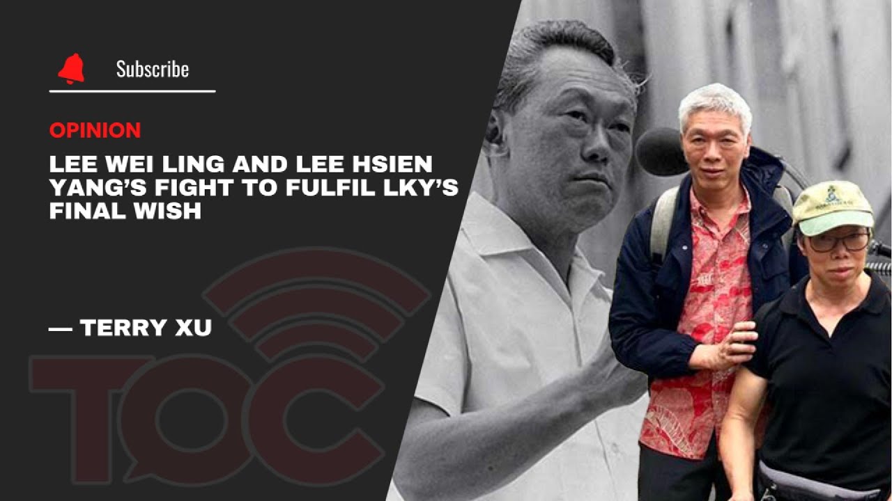 Lee Wei Ling and Lee Hsien Yang’s fight to fulfill LKY’s final wish ...
