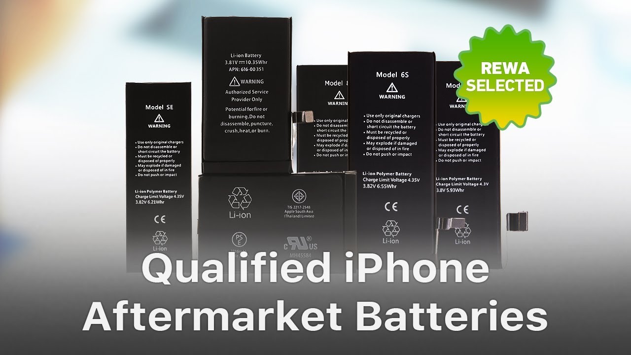 Qualified iPhone Aftermarket Batteries - REWA Selected - YouTube