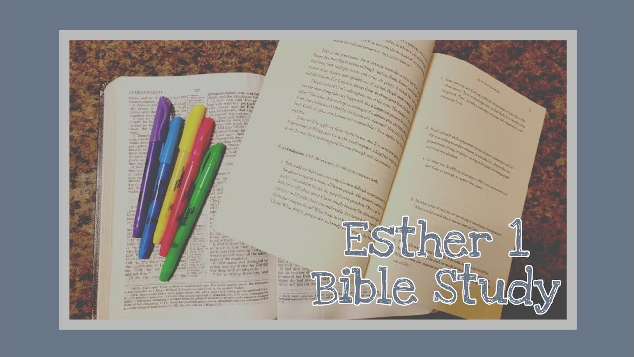 Esther chapter 1 》 Bible Study - YouTube