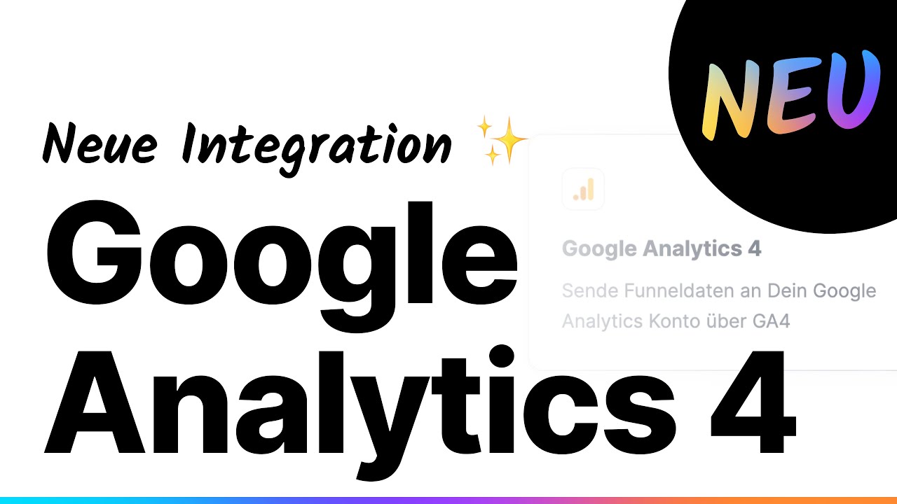 Neue Integration: Google Analytics 4 Direkt-Integration für deine ...