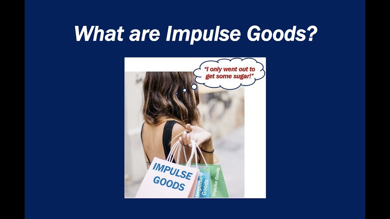 What are Impulse Goods? - YouTube