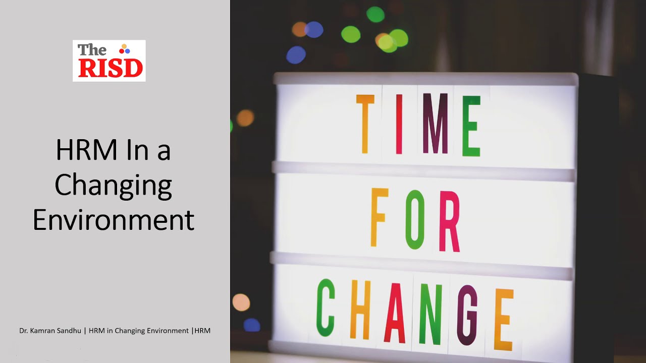 HRM in Changing Environment | HRM | Dr. Sandhu | Unit 9 - YouTube