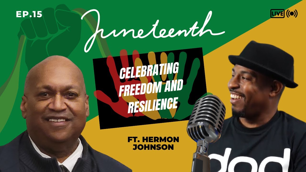 Hermon Johnson | Juneteenth: Celebrating Freedom and Resilience - YouTube
