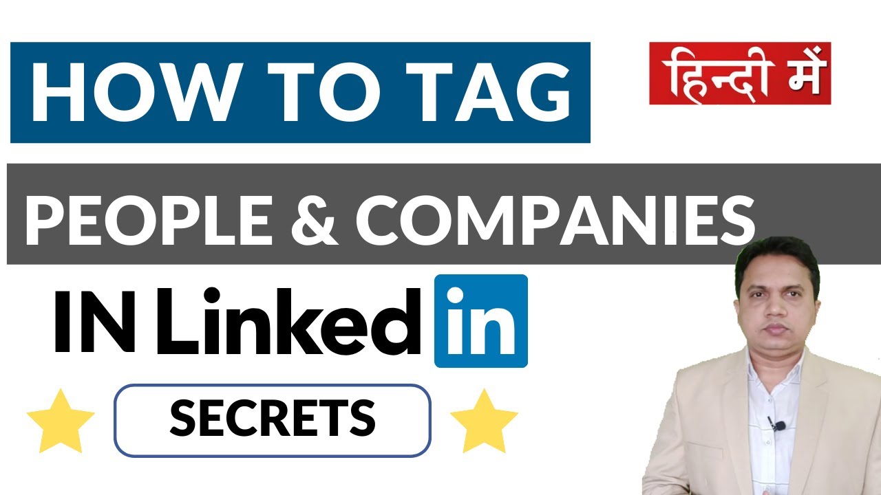 How To Tag Or Mention Someone On LinkedIn | What Happens When You Tag ...