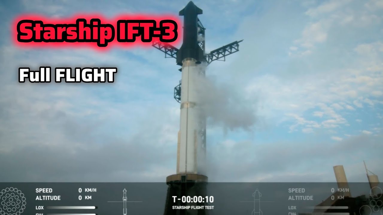 SpaceX Starship IFT-3 FULL FLIGHT - YouTube