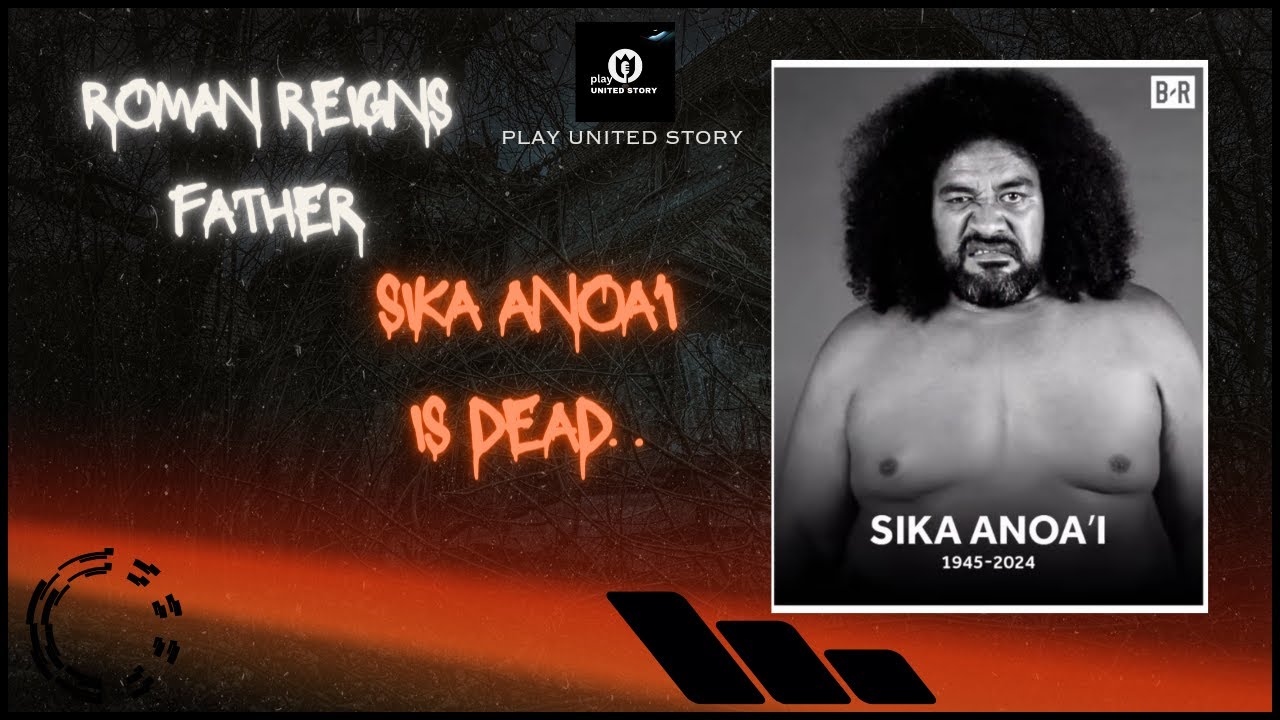 A WWE Hall of Famer Sika Anoa'i, and father of Roman Reigns, has passed ...