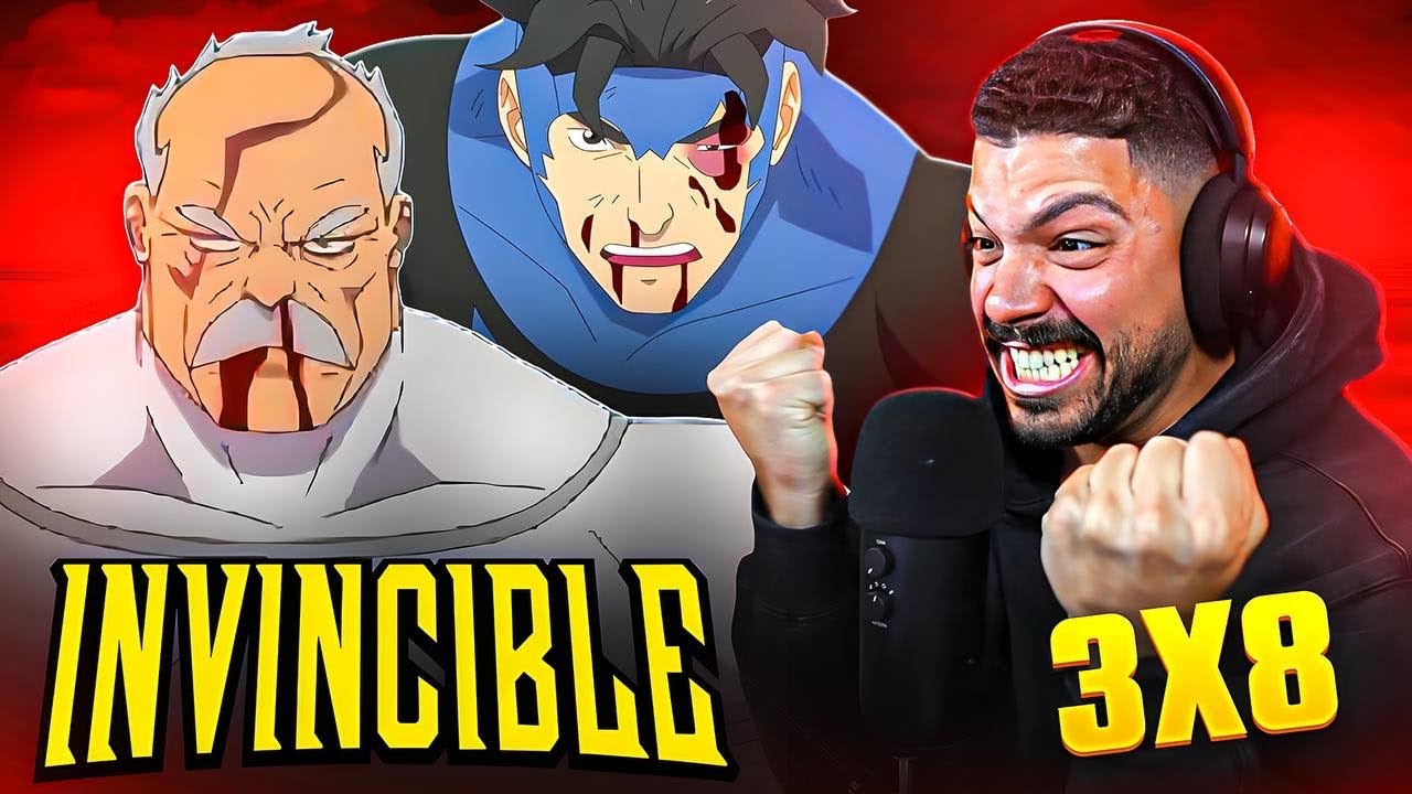 LFG!!!! INVINCIBLE SEASON 3 EPISODE 8 WAS PEAK!!! REACTION - YouTube