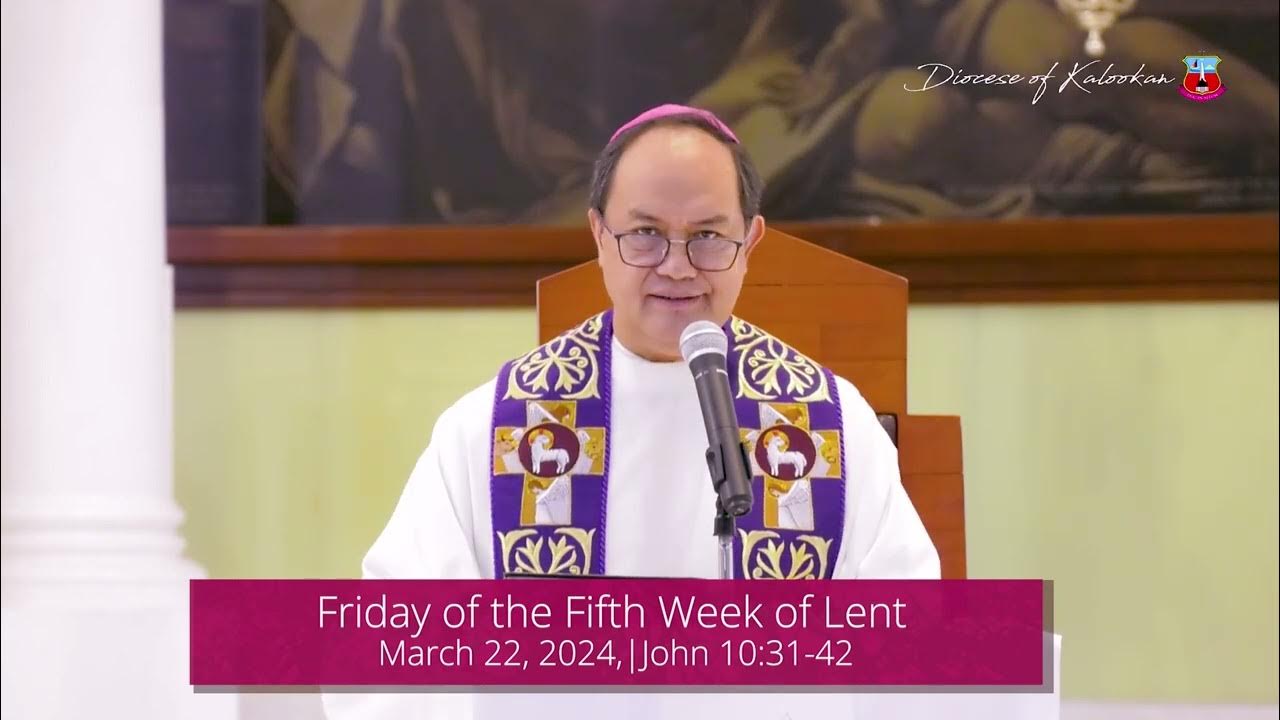 Friday of the Fifth Week of Lent - YouTube